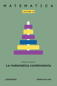 MATEMATICA – Lezione 18 – La matematica combinatoria | Notiziole di .mau.